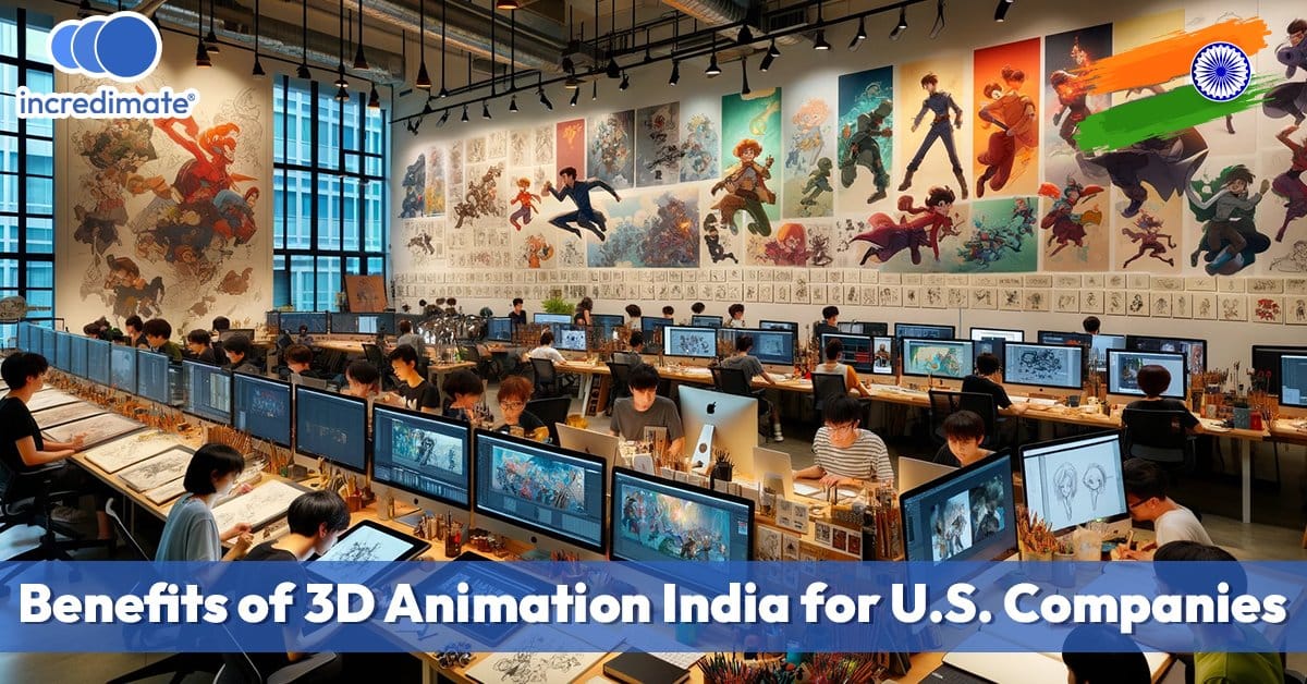 The Benefits of Partnering with 3D Animation Studios in India for U.S ...