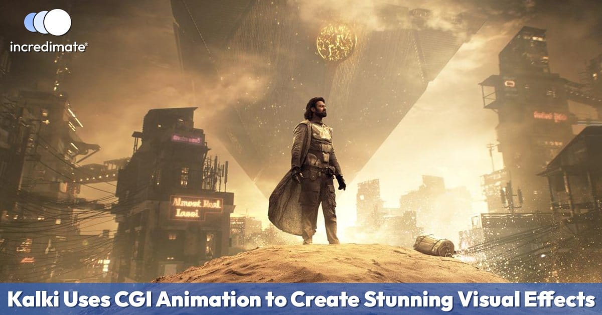 How 'Kalki' Uses CGI Animation to Create Stunning Visual Effects ...